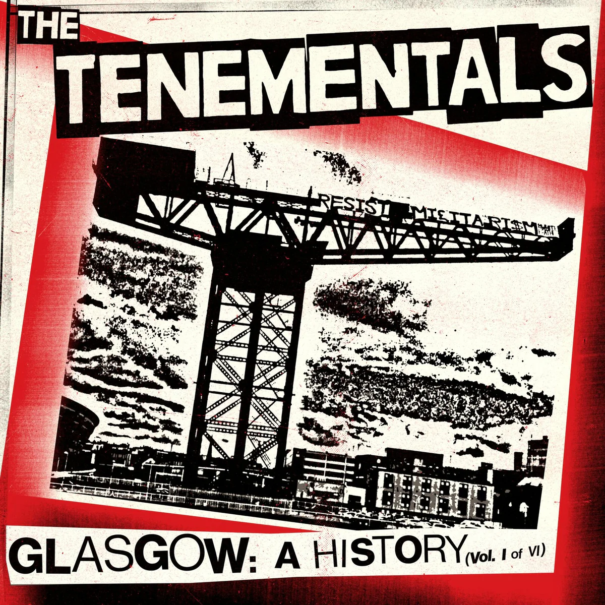 The Tenementals – Glasgow: A History (Vol I of VI) – Album Review - The ...